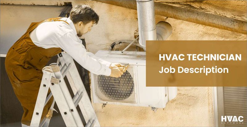 HVAC Technician Job Description: Roles & Responsibilities and Duties